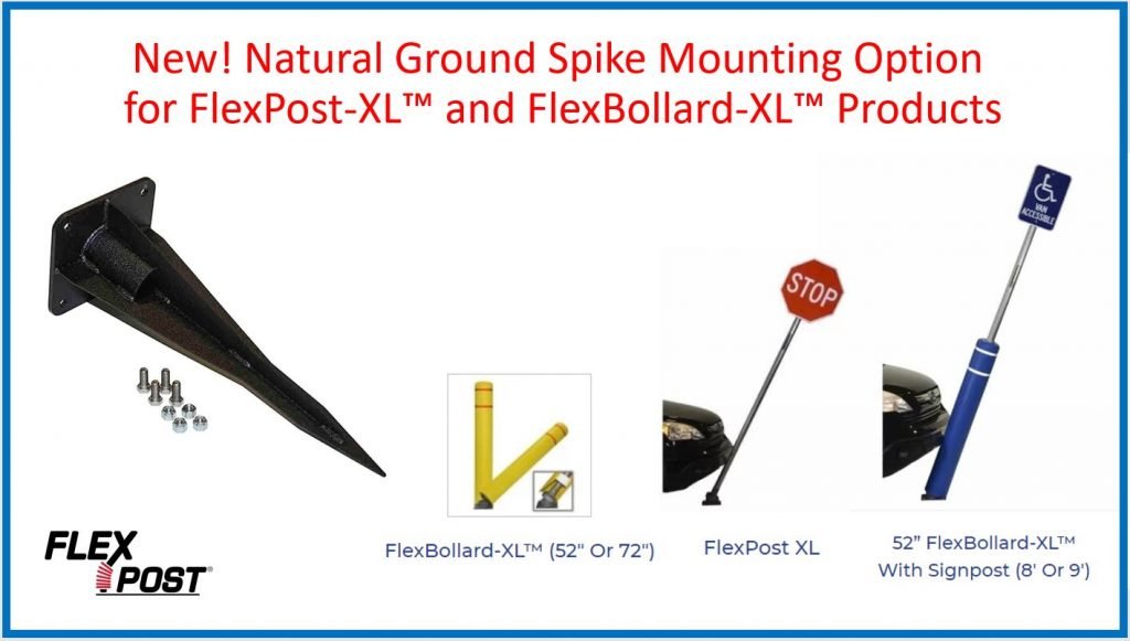 New! Natural Ground Spike Mounting Option for FlexPost-XL™ and ...