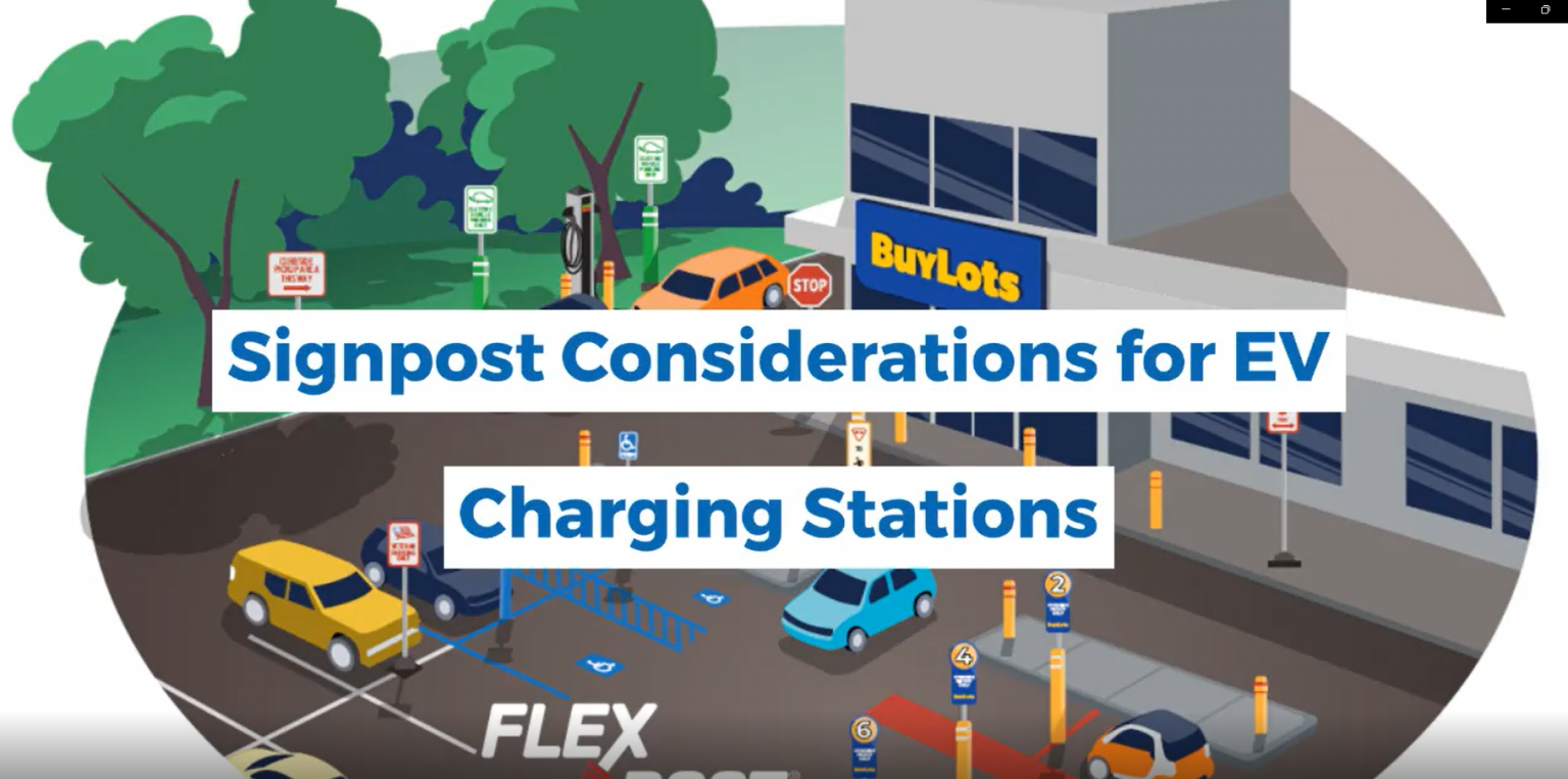 Signpost Considerations for EV Charging Stations - FlexPost Inc.